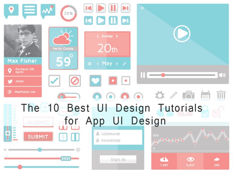 The Best Collection of UI Design Tutorials for App UI Design - Geeks Zine